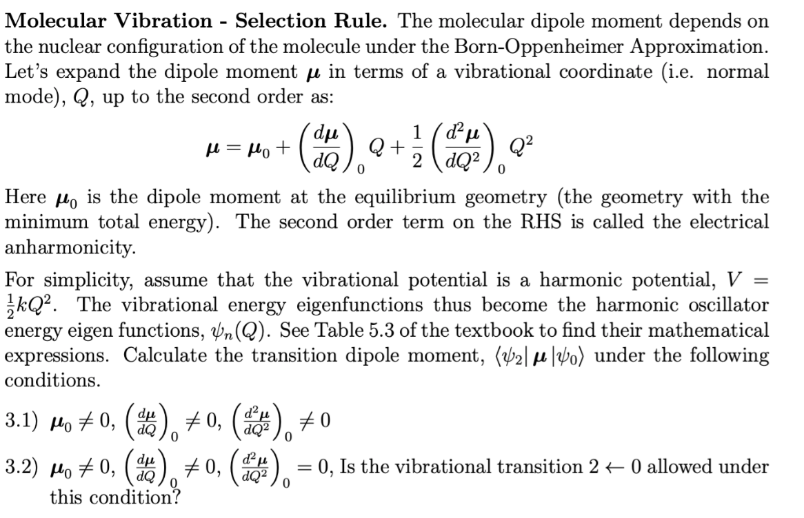 Solved Molecular Vibration - Selection Rule. The molecular | Chegg.com