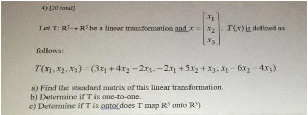 Solved 4) [20 total] X Let T: R3 R3 be a linear | Chegg.com
