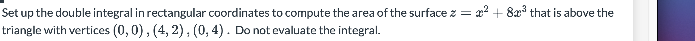 Solved Set up the double integral in rectangular coordinates | Chegg.com