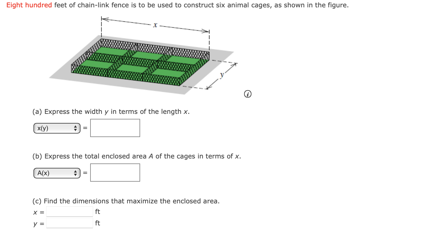 Solved (b) Express the total enclosed area A of the cages in | Chegg.com