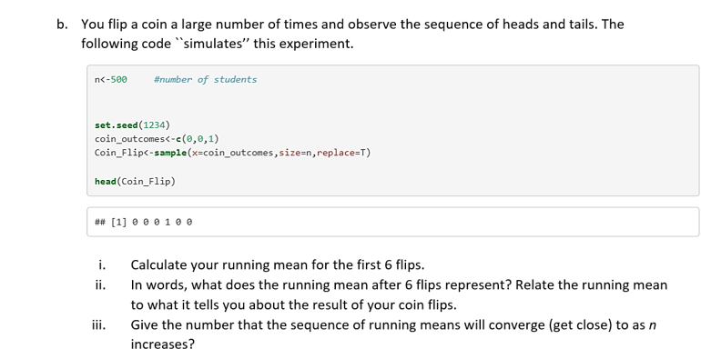 b. You flip a coin a large number of times and | Chegg.com