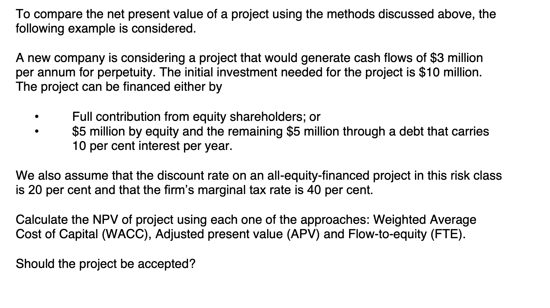 Solved To compare the net present value of a project using | Chegg.com