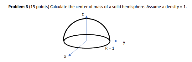 Solved Calculate the center of mass of a solid hemisphere. | Chegg.com