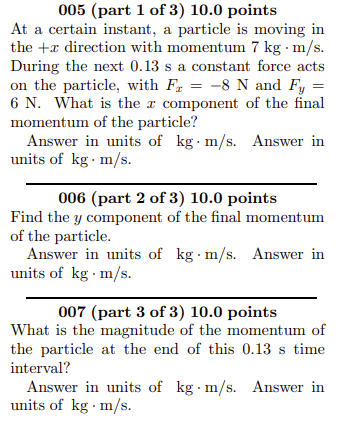 Solved 005 (part 1 of 3 ) 10.0 points At a certain instant, | Chegg.com
