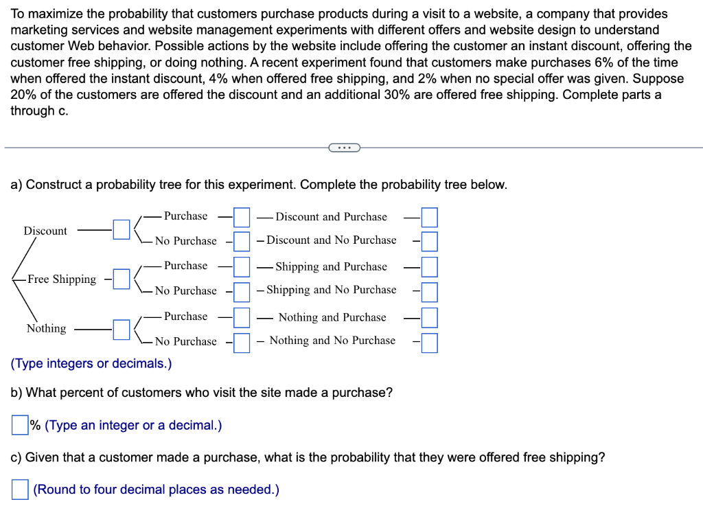 Solved To maximize the probability that customers purchase | Chegg.com