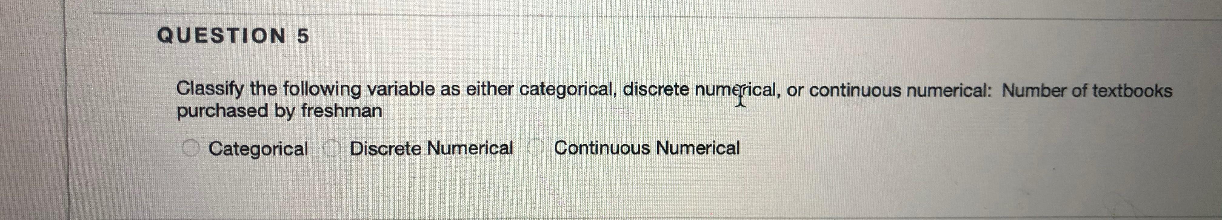 Solved Classify the following variable as either | Chegg.com