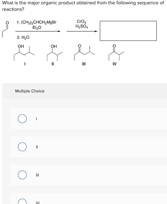 Solved What is the major organic product obtained from the | Chegg.com