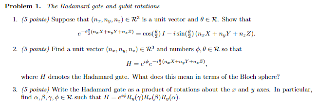 Solved Problem 1. The Hadamard gate and qubit rotations 1. | Chegg.com