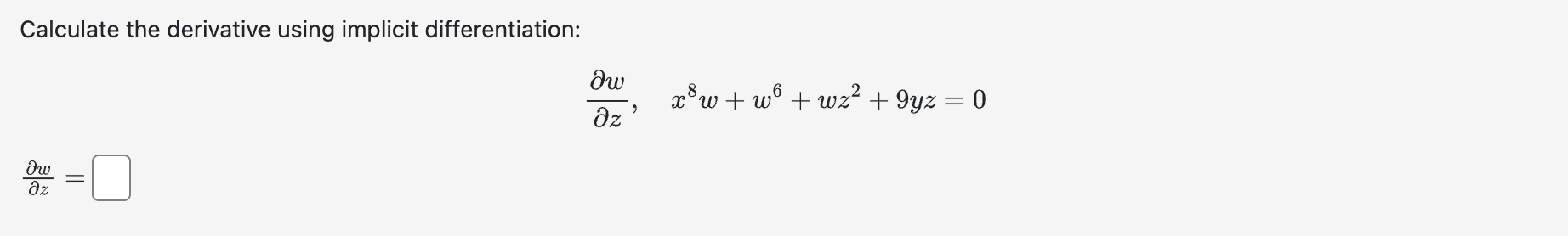 Solved Calculate the derivative using implicit | Chegg.com