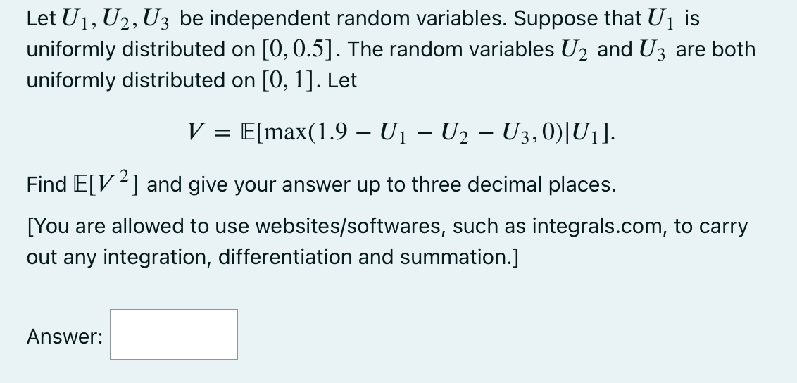 Let U1,U2,U3 be independent random variables. Suppose | Chegg.com