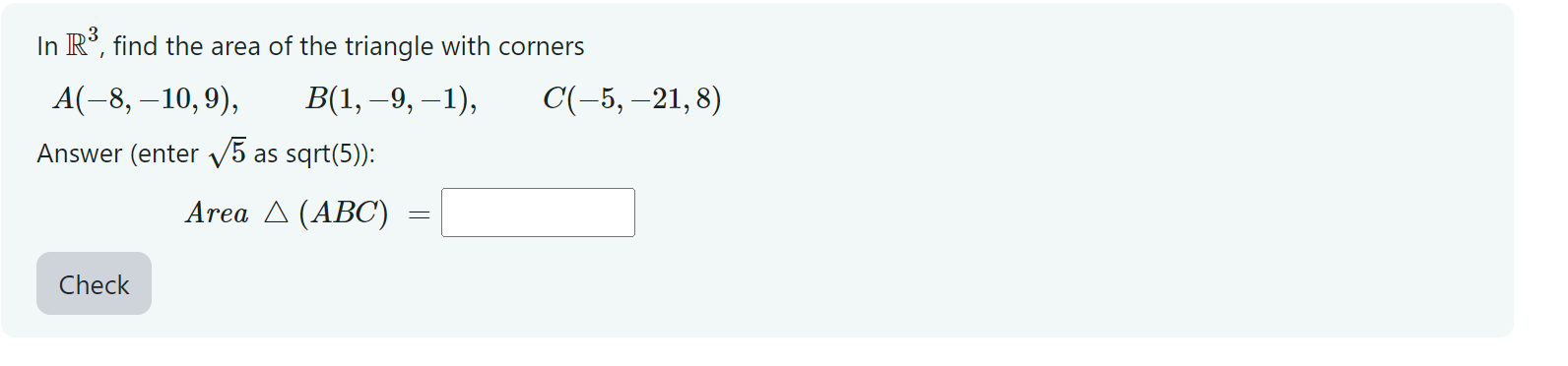 Solved In R3, find the area of the triangle with corners | Chegg.com