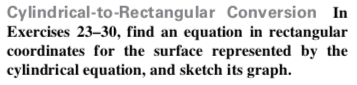 Solved Cylindrical-to-Rectangular Conversion In Exercises | Chegg.com