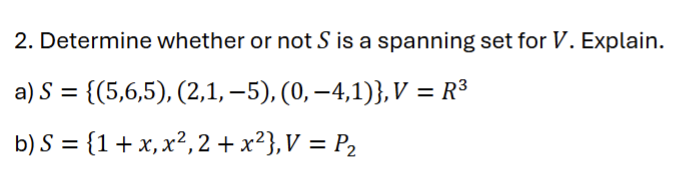 Determine whether or not S ﻿is a spanning set for V. | Chegg.com