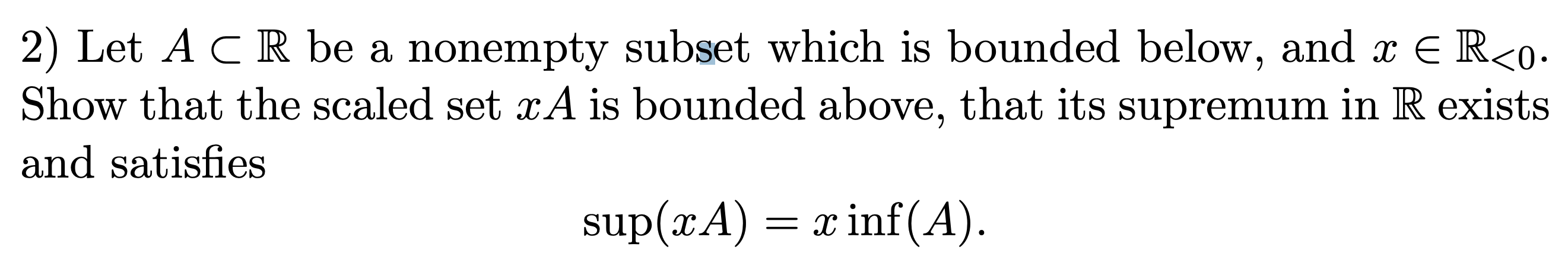 Solved 2 Let A⊂r Be A Nonempty Subset Which Is Bounded 