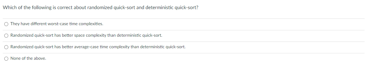 Solved Which of the following is correct about randomized | Chegg.com