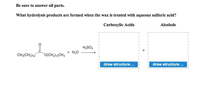 Solved Be sure to answer all parts. What hydrolysis products | Chegg.com