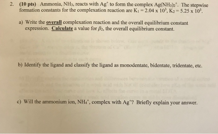Solved Ammonia reacts with silver to form the complex | Chegg.com