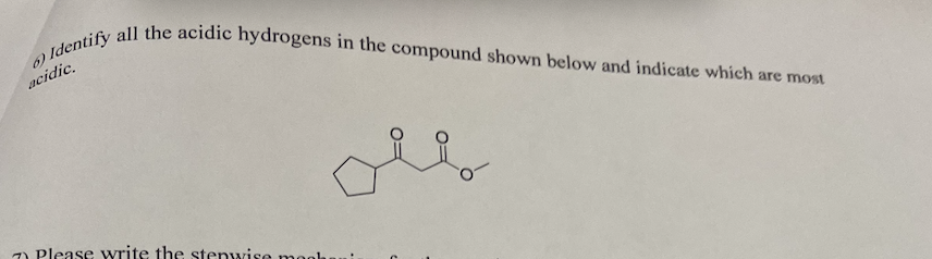 6) Identify all the acidic hydrogens in the compound | Chegg.com