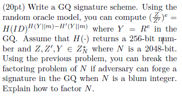 Solved (20pt) Write a GQ signature scheme. Using the random | Chegg.com