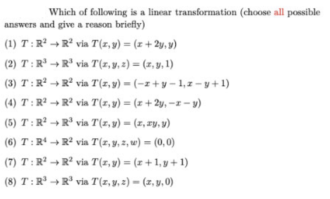 Solved Which of following is a linear transformation (choose | Chegg.com