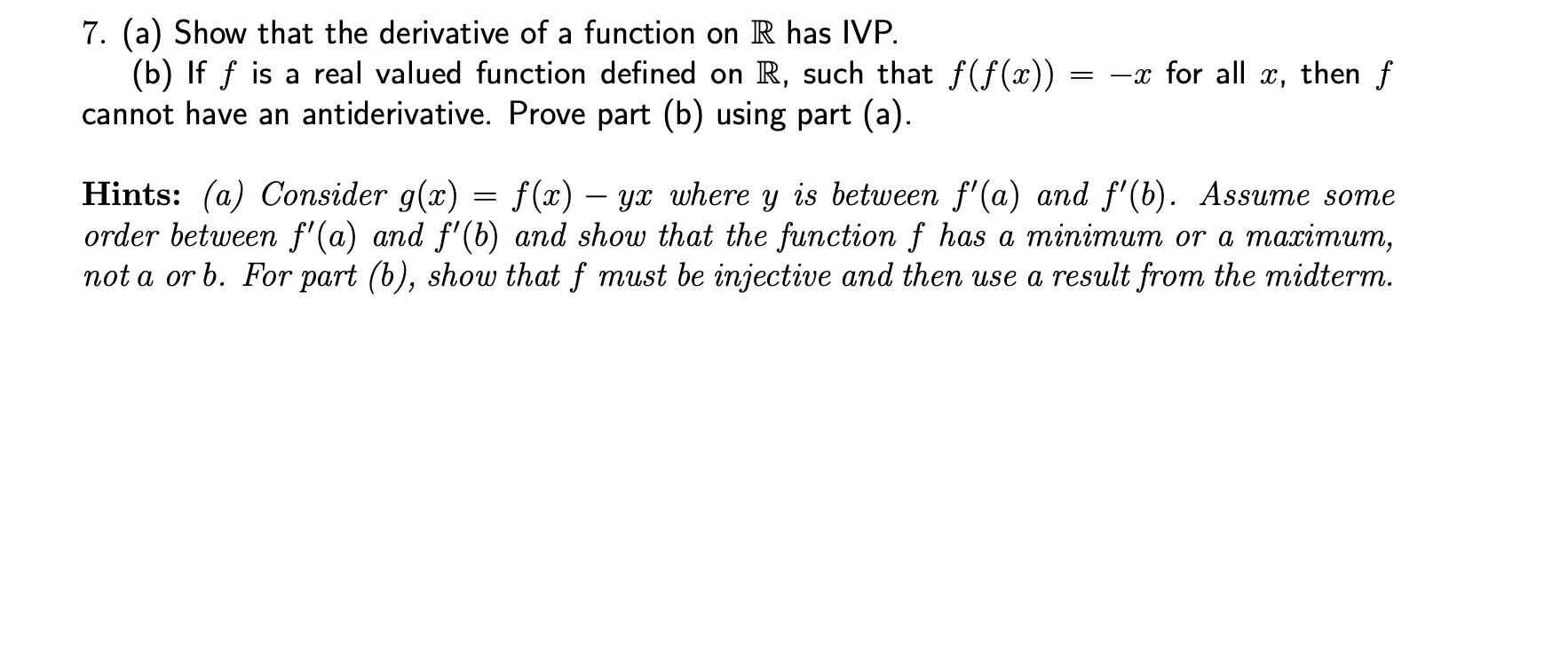 Solved 7. (a) Show that the derivative of a function on R | Chegg.com