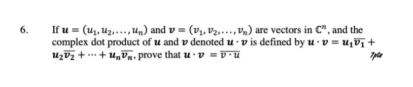Solved 6. If u = (U1, U2,..., Un) and v = (v1, V2,..., vn) | Chegg.com