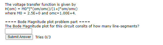Solved The voltage transfer function is given by Hom) = | Chegg.com
