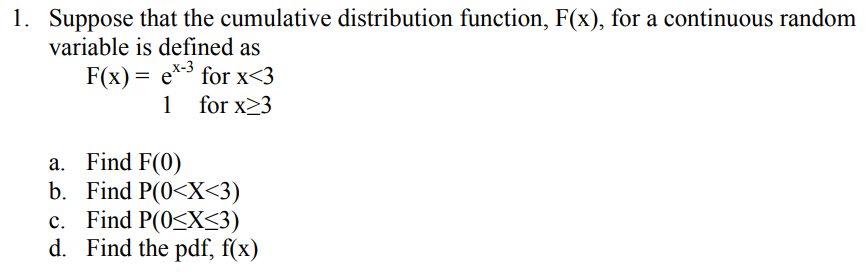 Solved 1. Suppose that the cumulative distribution function, | Chegg.com