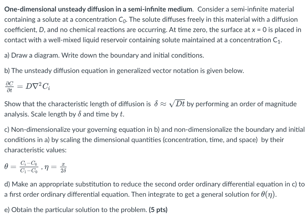 Solved One-dimensional unsteady diffusion in a semi-infinite | Chegg.com