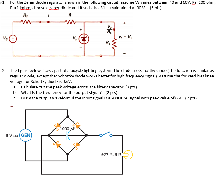 Solved 1. For the Zener diode regulator shown in the | Chegg.com