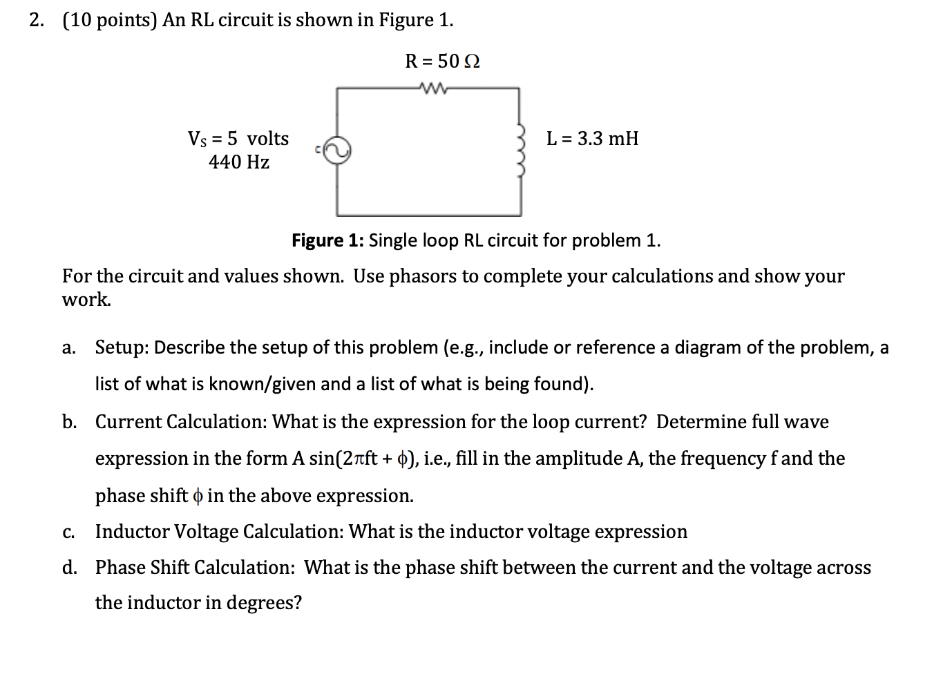 Solved 2. (10 points) An RL circuit is shown in Figure 1. | Chegg.com