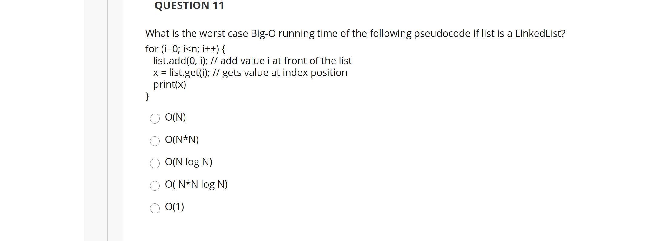 Solved QUESTION 11 What Is The Worst Case Big O Running Time Chegg