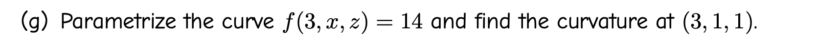 Solved Consider the function f(x,y,z)=x2+y2-z2+5.(g) | Chegg.com