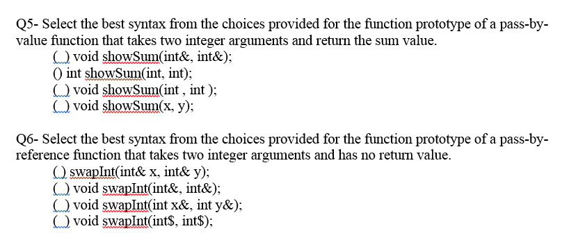 Solved Q5- Select the best syntax from the choices provided | Chegg.com