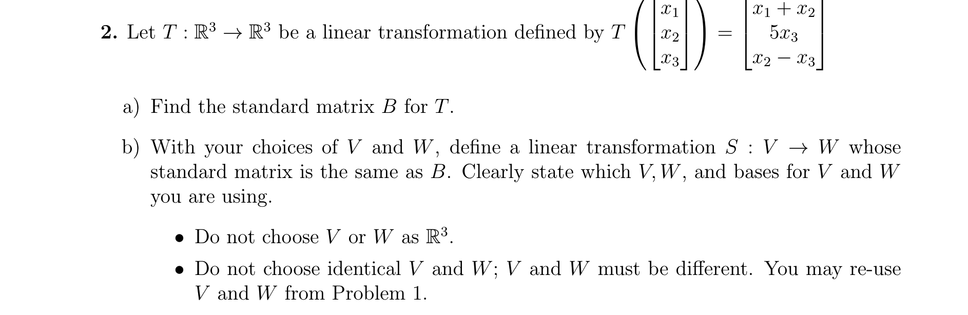 Solved 2. Let T : R3 R3 be a linear transformation defined | Chegg.com