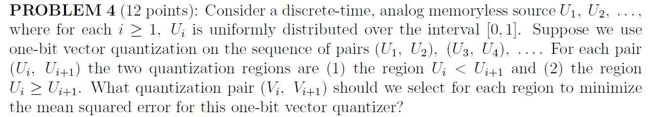 Consider a discrete-time, analog memoryless source | Chegg.com