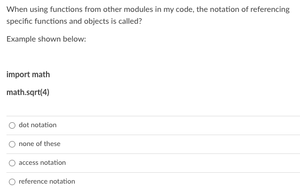 Solved When using functions from other modules in my code, | Chegg.com