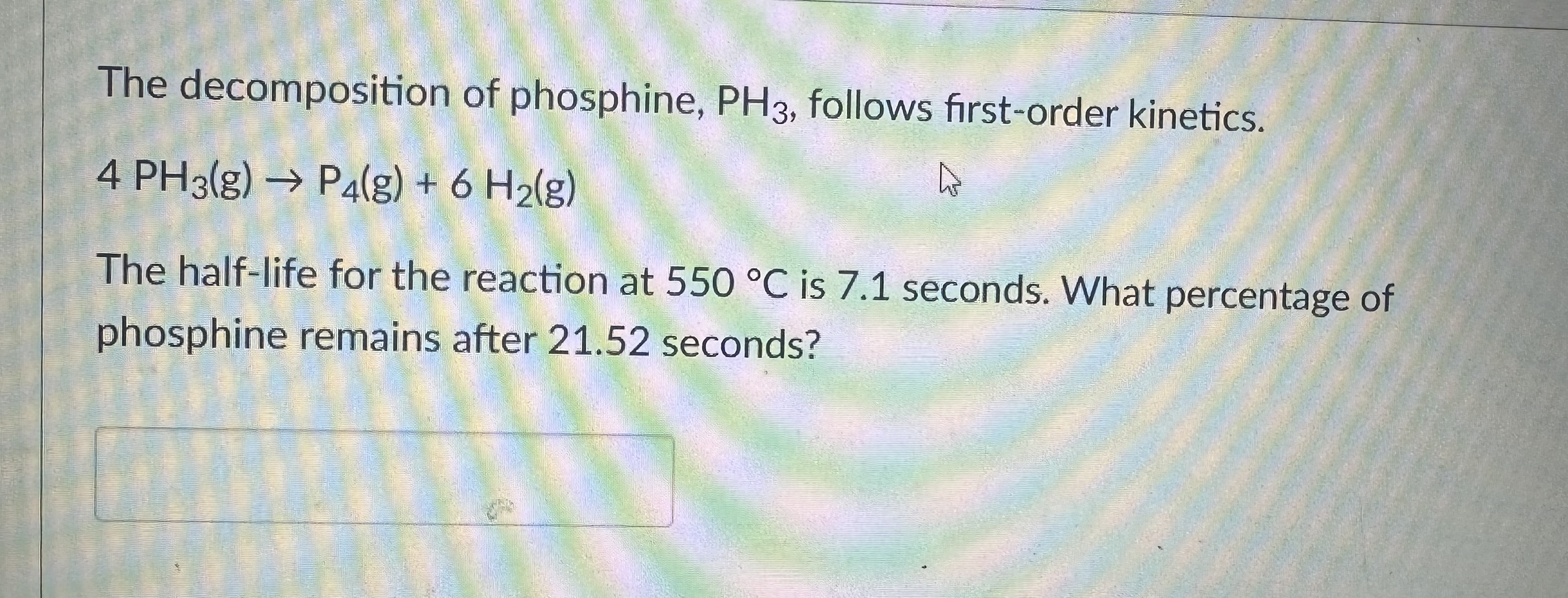 Solved The decomposition of phosphine, PH3, follows | Chegg.com