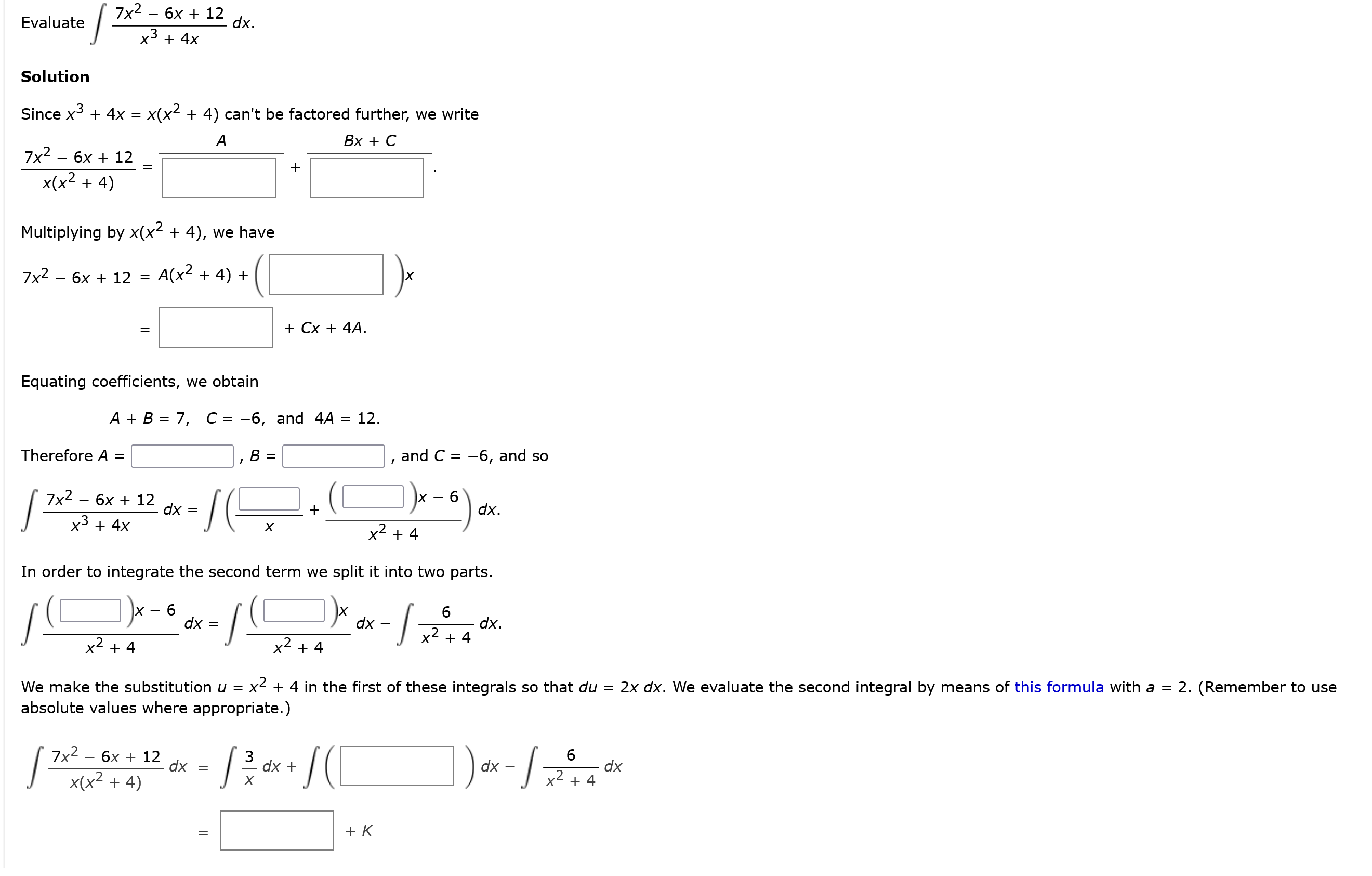 Solved Evaluate ∫﻿﻿7x2-6x+12x3+4xdxSolutionSince | Chegg.com