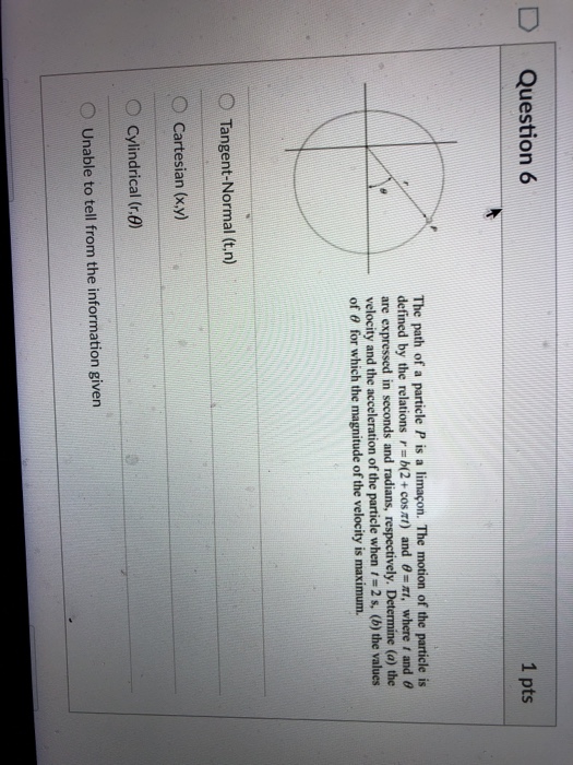 Solved D Question 6 1 pts The path of a particle P is a | Chegg.com