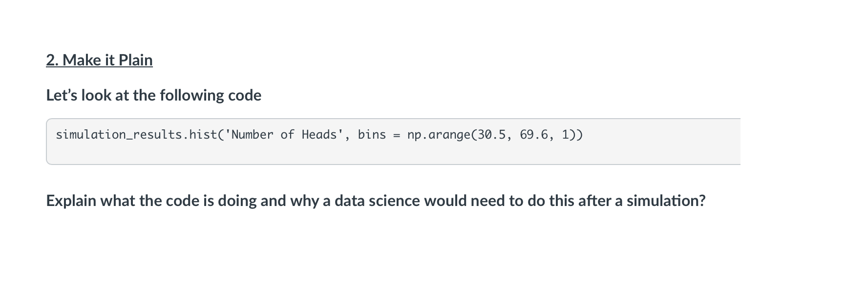 Solved 2. Make it Plain Let's look at the following code | Chegg.com