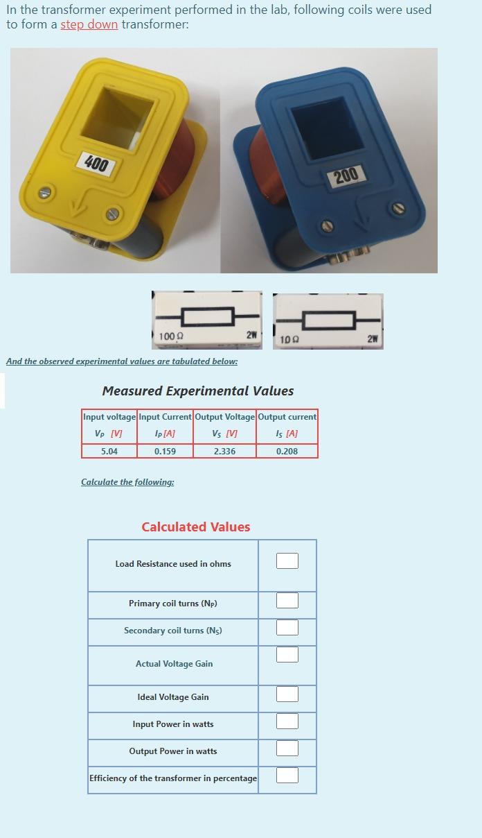 Solved In the transformer experiment performed in the lab, | Chegg.com