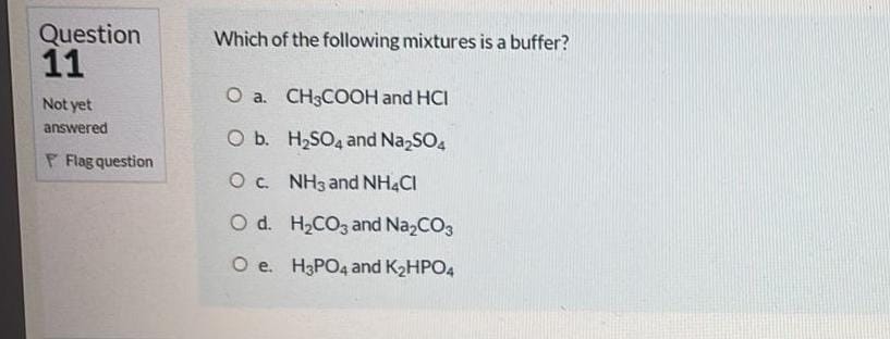 Solved Which of the following mixtures is a buffer? a. | Chegg.com