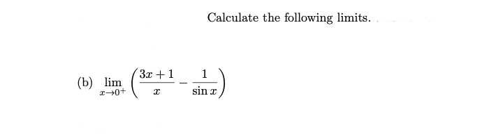 Solved Calculate the following limits. (b) lim 20+ | Chegg.com