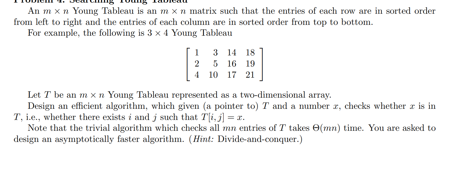 Solved An m×n Young Tableau is an m×n matrix such that the | Chegg.com