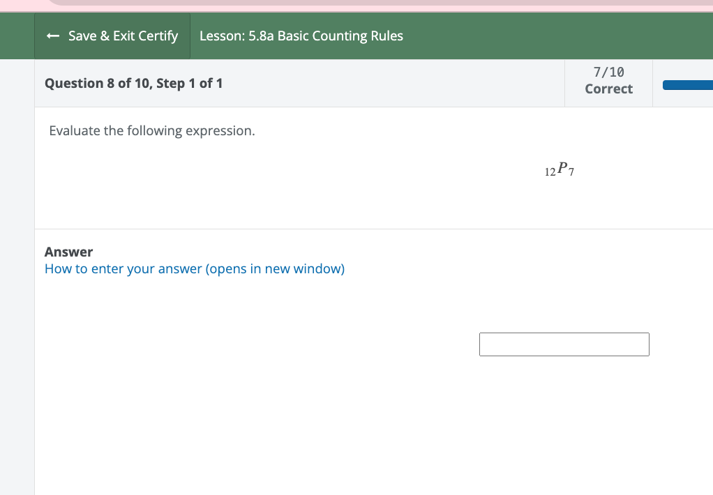 Solved + Save & Exit Certify Lesson: 5.8a Basic Counting | Chegg.com