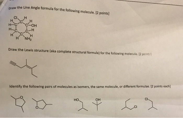 Solved 1. Draw the line angle formula for the following | Chegg.com