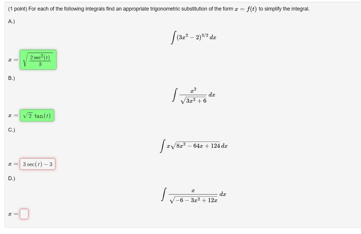 Solved (1 point) For each of the following integrals find an | Chegg.com