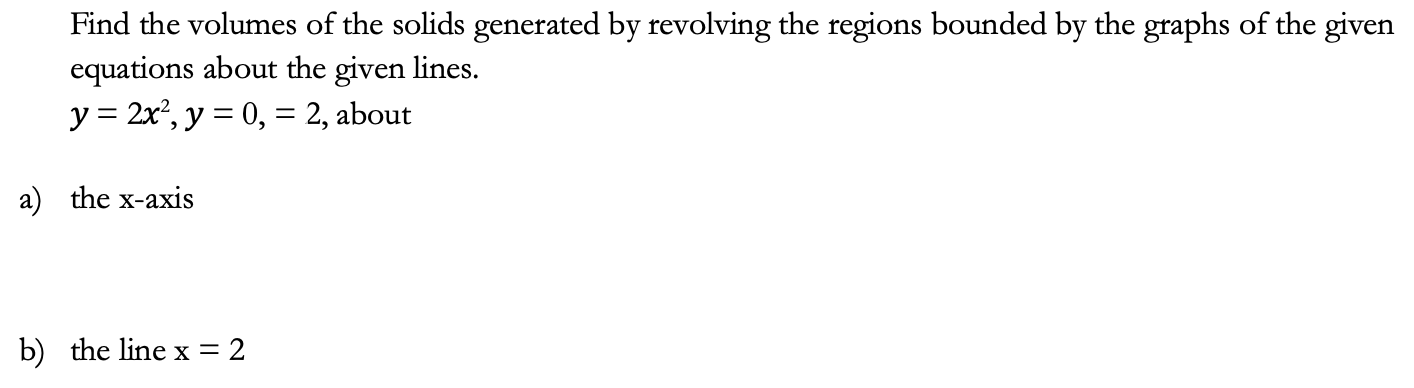 Find the volumes of the solids generated by revolving | Chegg.com