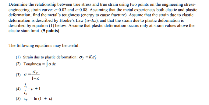 Solved Determine the relationship between true stress and | Chegg.com